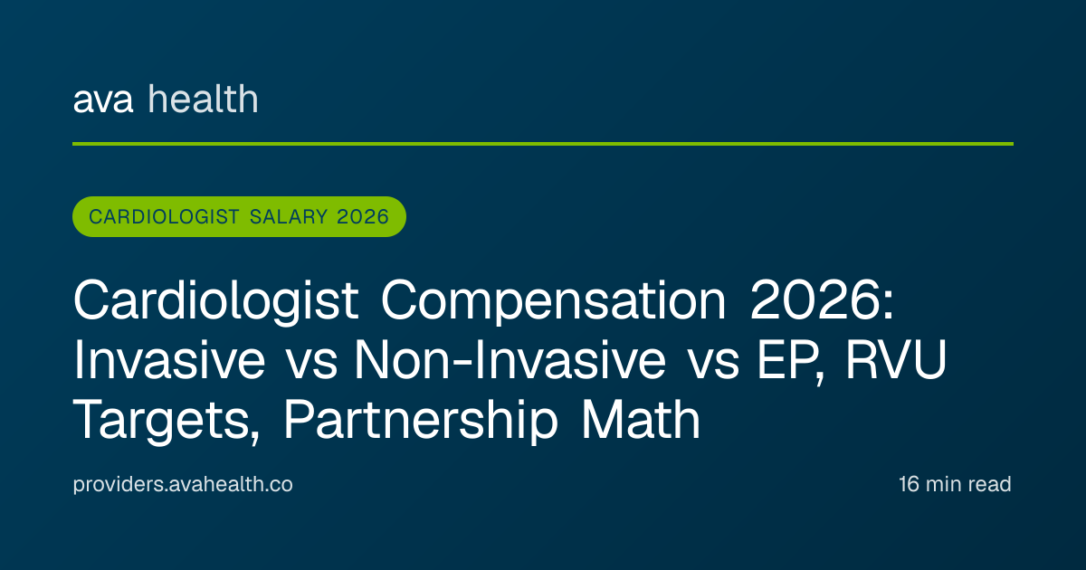 Ava Health · Cardiologist Salary 2026 | Invasive, EP, Non-Invasive Pay ...