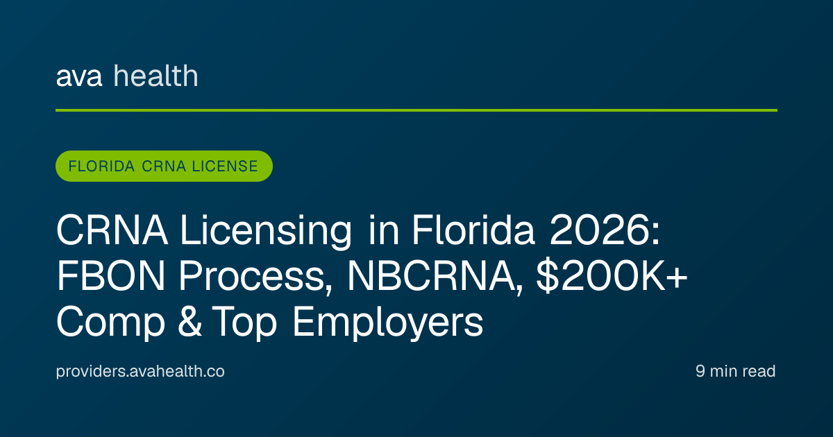 Ava Health · FL CRNA License 2026 | FBON, NBCRNA, $200K+ Comp