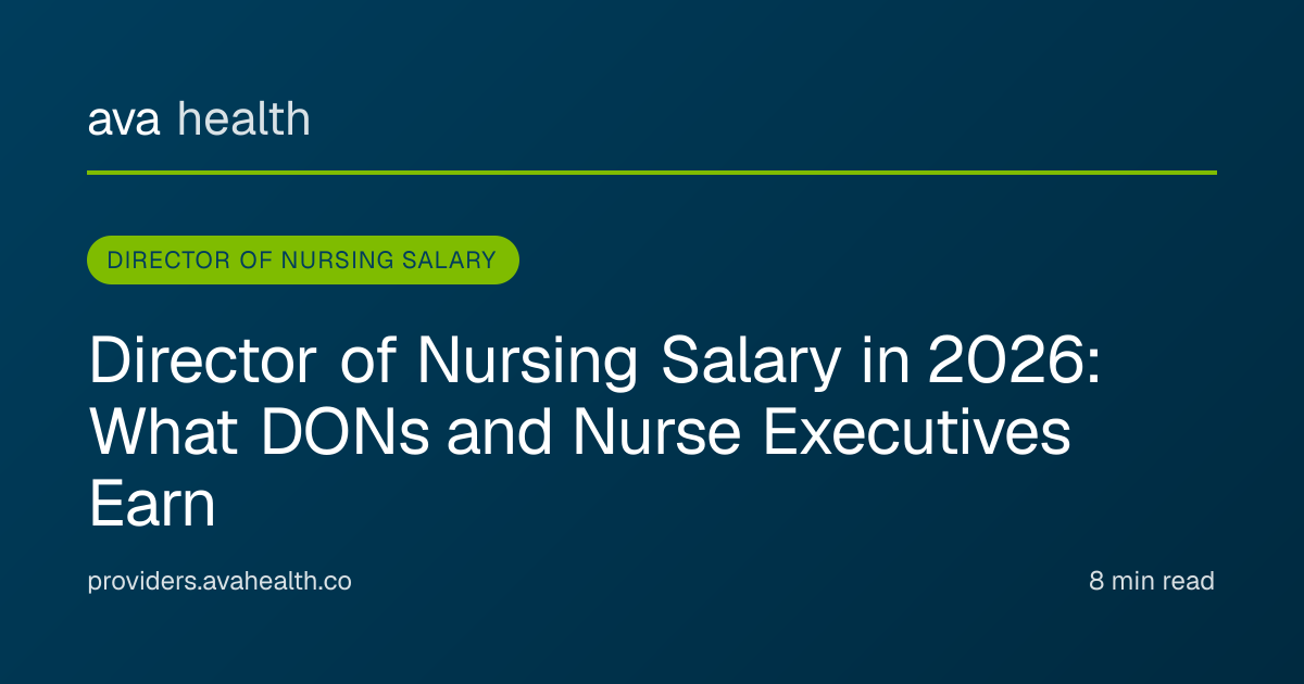 Ava Health · Director of Nursing Salary 2026: What DONs and Nurse Execs ...