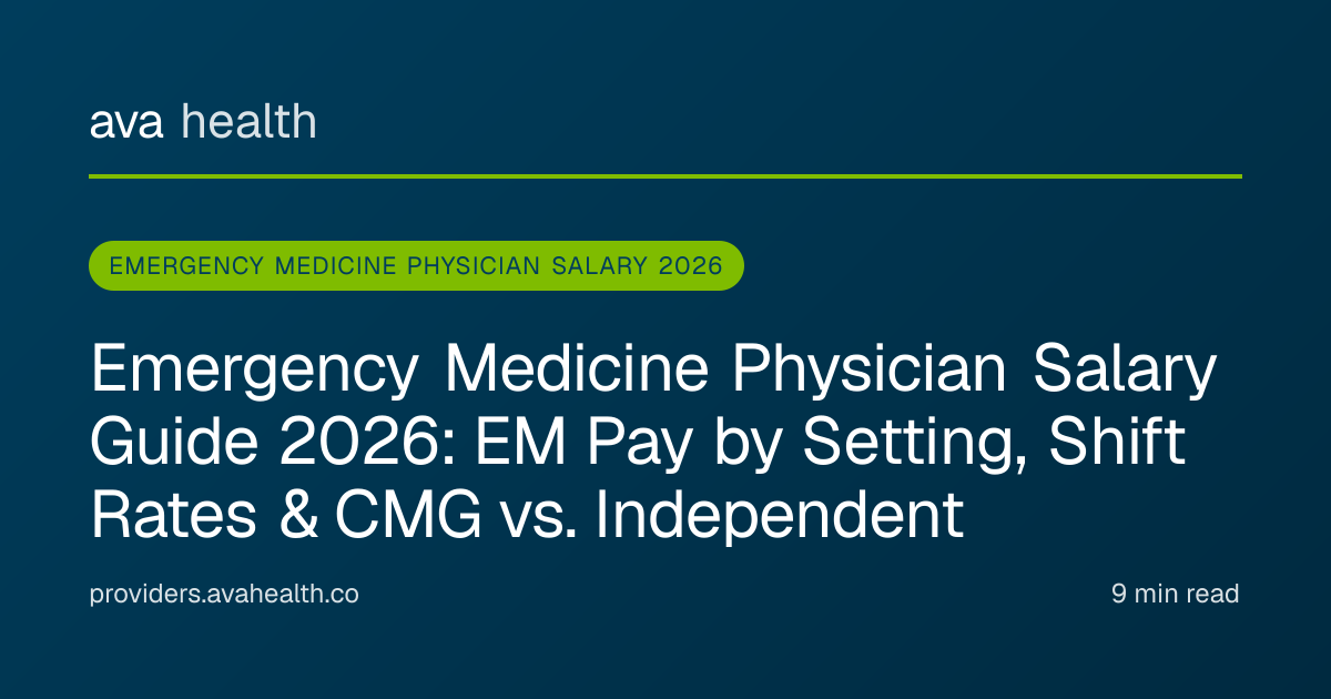Ava Health · Emergency Medicine Physician Salary 2026 | EM Pay