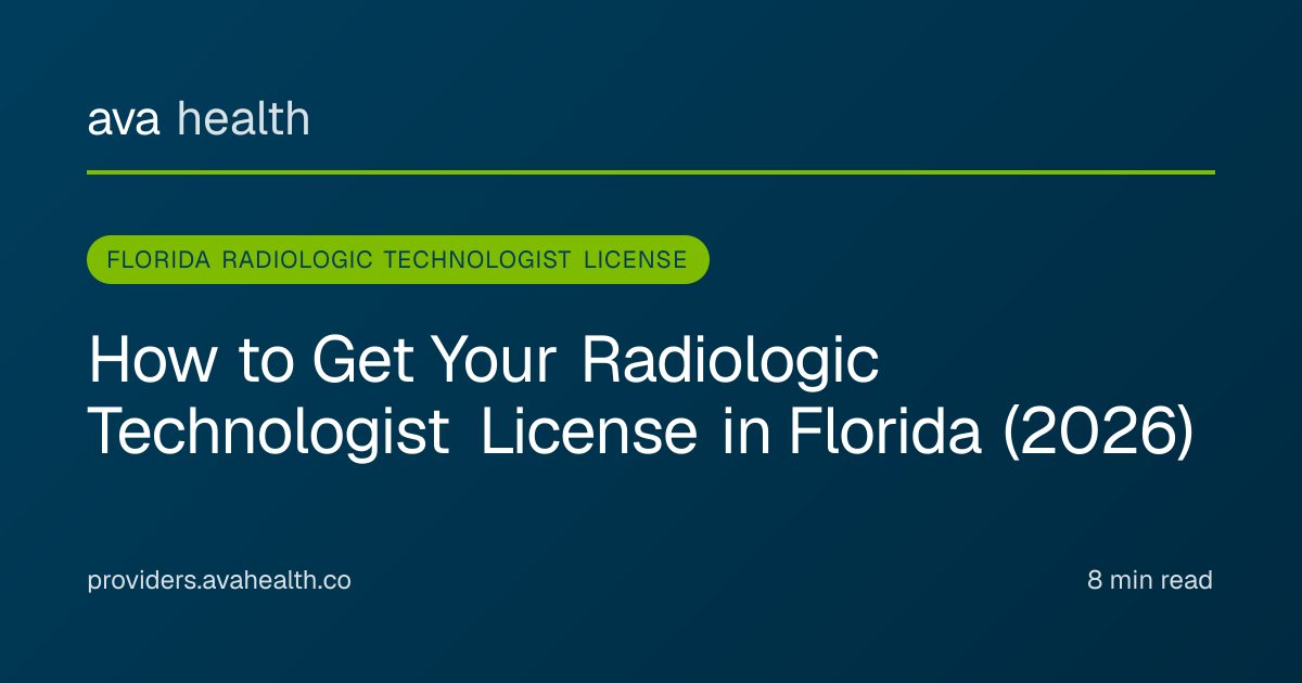 Ava Health · Florida Radiologic Technologist License 2026 | MQA Guide