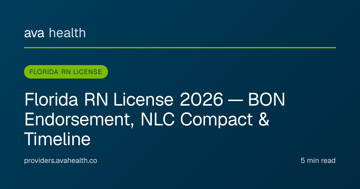 Ava Health · Florida RN License 2026: BON Endorsement & NLC Compact