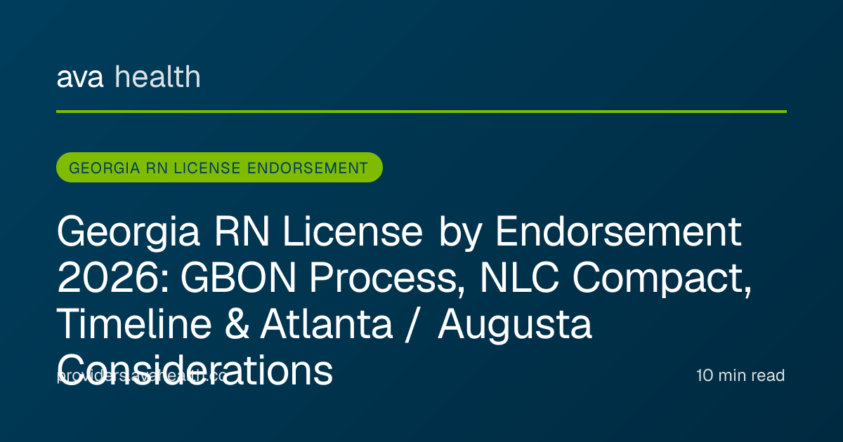 Ava Health · GA RN License Endorsement 2026 | GBON, NLC, Timeline