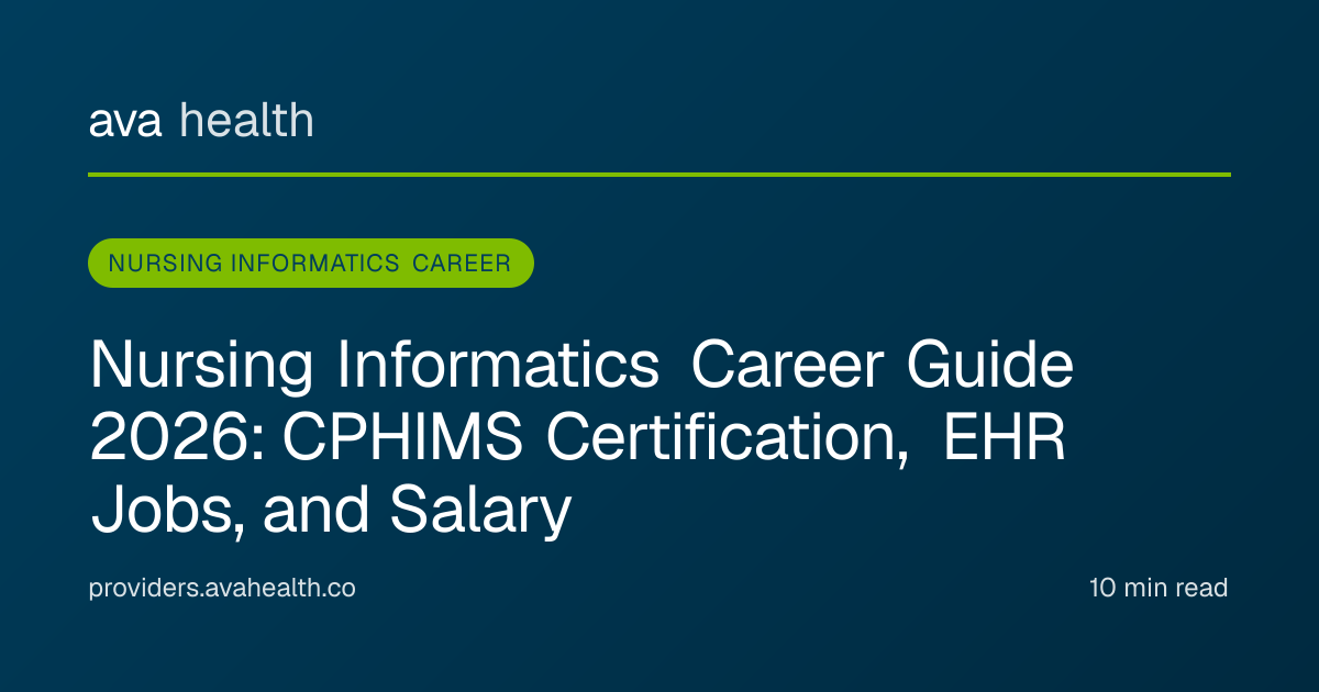 Ava Health · Nursing Informatics Career Guide 2026: CPHIMS, EHR Jobs ...