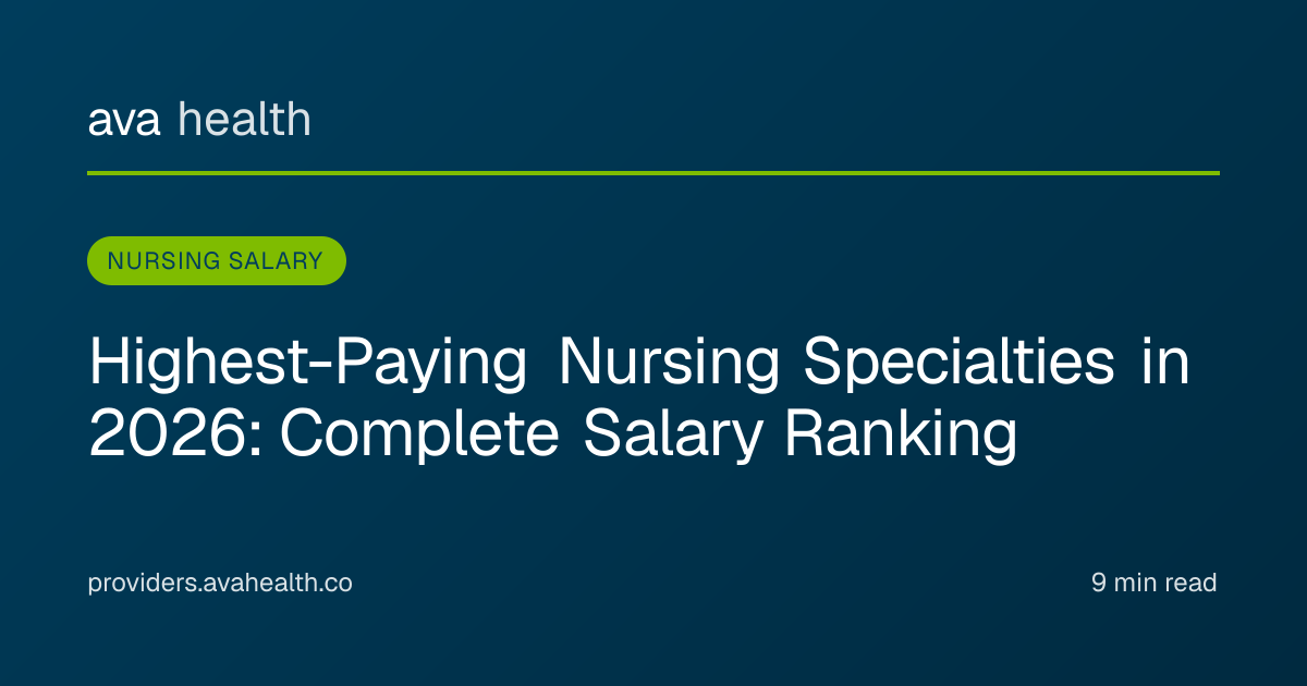 Ava Health · Highest-Paying Nursing Specialties 2026: Full Salary Ranking