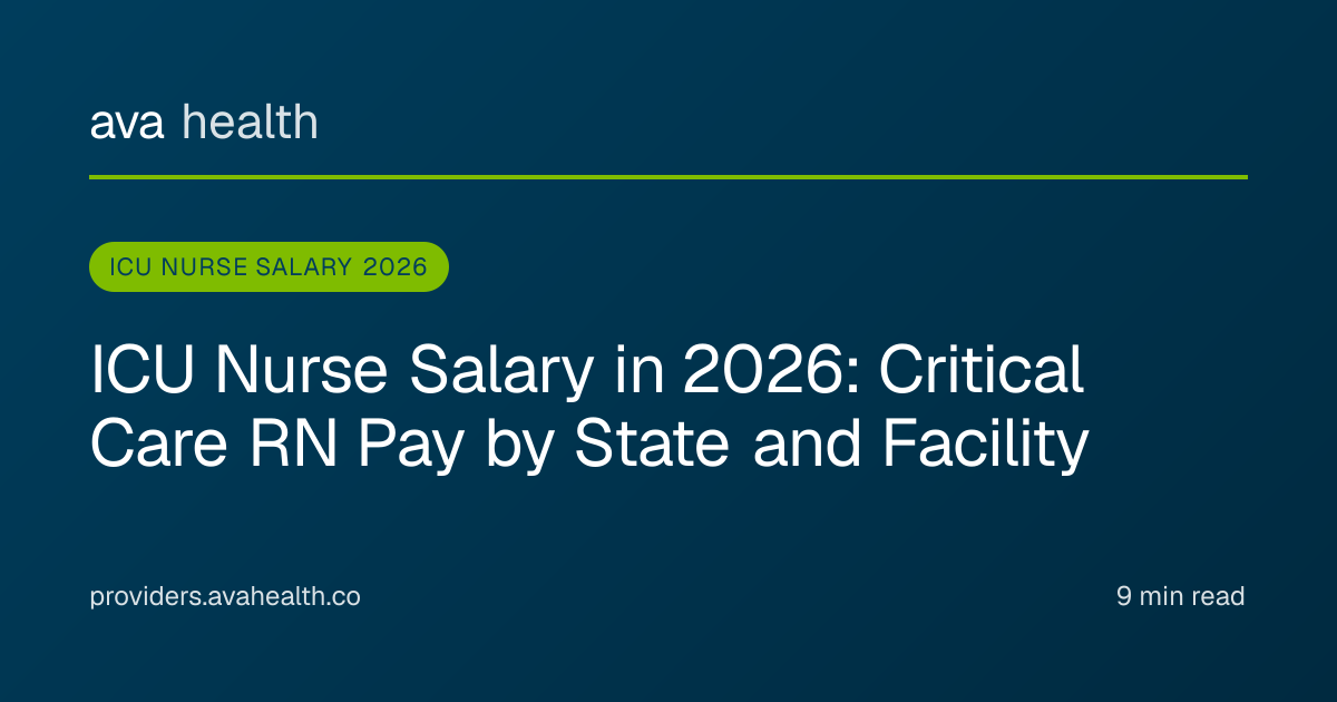 Ava Health · ICU Nurse Salary 2026 | Critical Care RN Pay by State