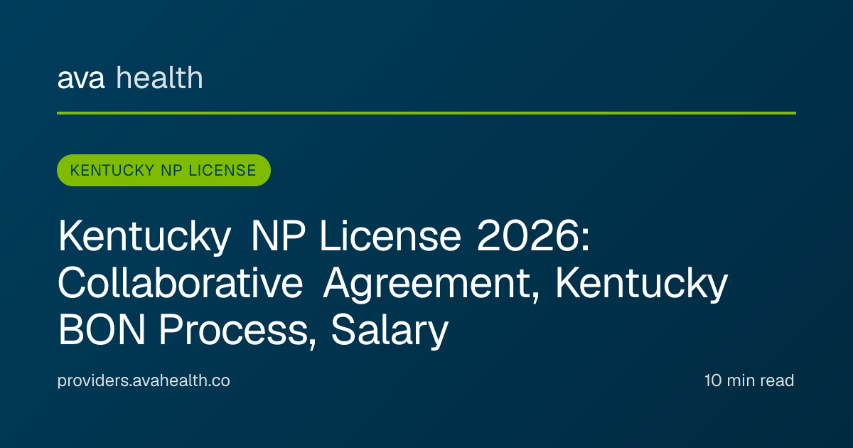 Ava Health · Kentucky NP License 2026 | KY APRN License Guide