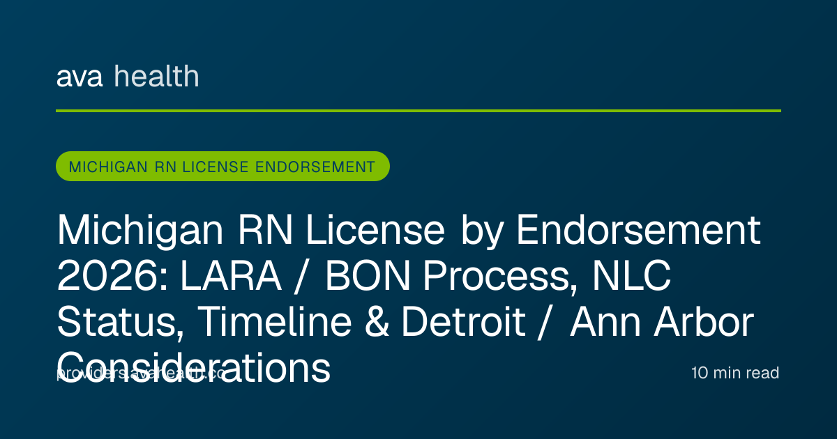 Ava Health · MI RN License Endorsement 2026 | LARA, NLC, Timeline