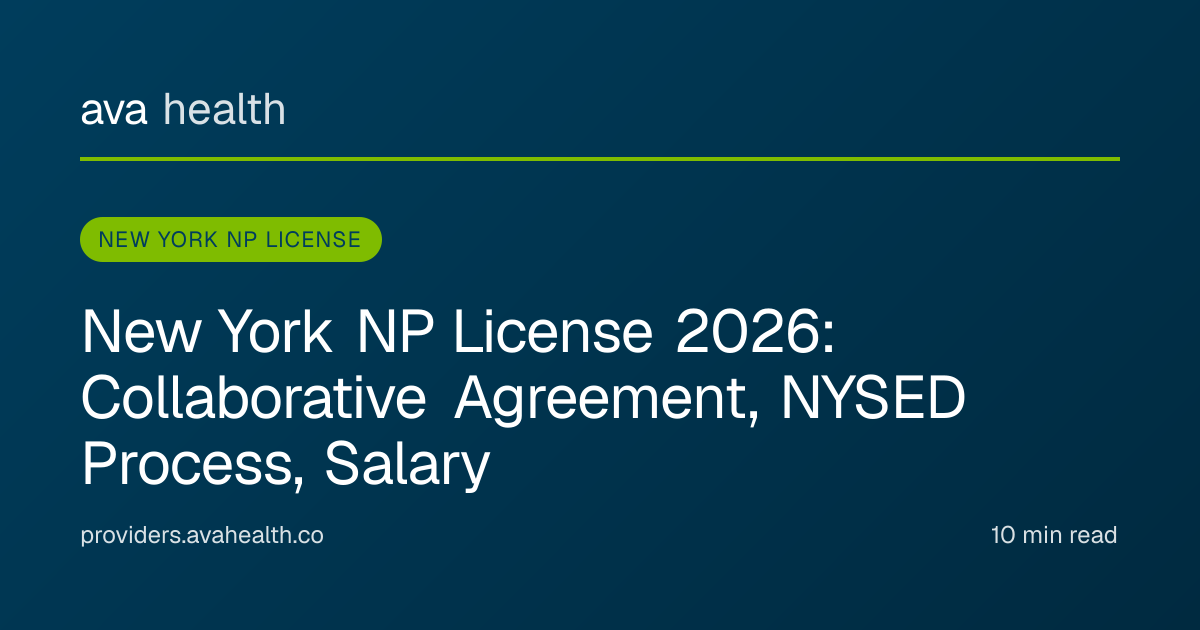 Ava Health · New York NP License 2026 | NY Nurse Practitioner License Guide