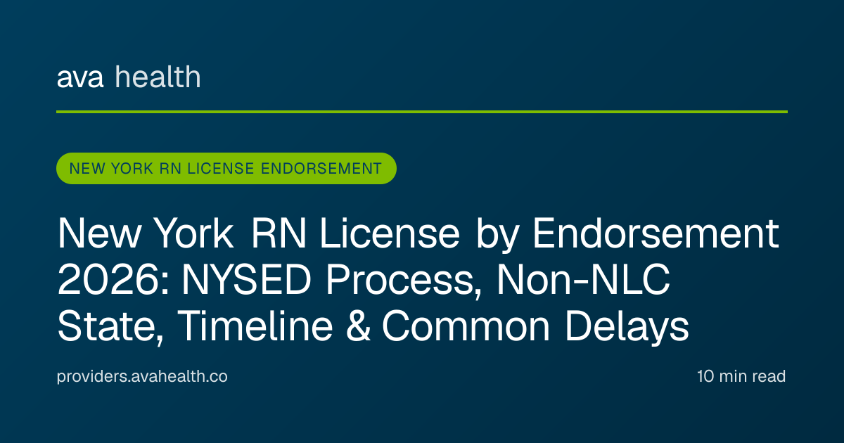 Ava Health · NY RN License Endorsement 2026 | NYSED Process, Non-NLC ...