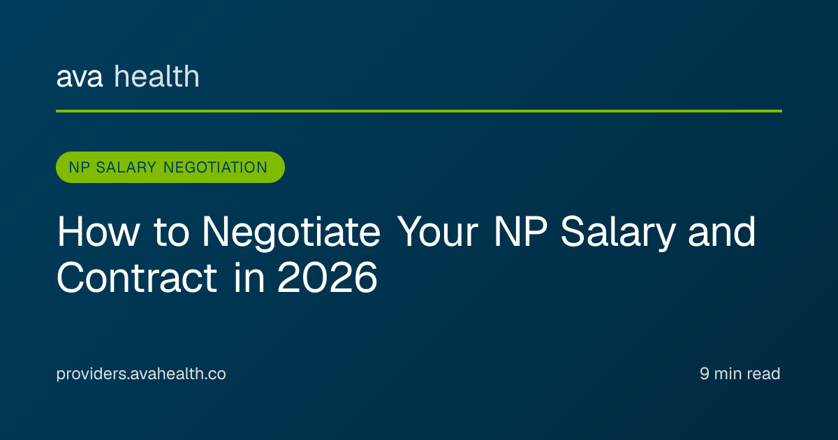 Ava Health · NP Salary Negotiation 2026 | Nurse Practitioner Contract Guide