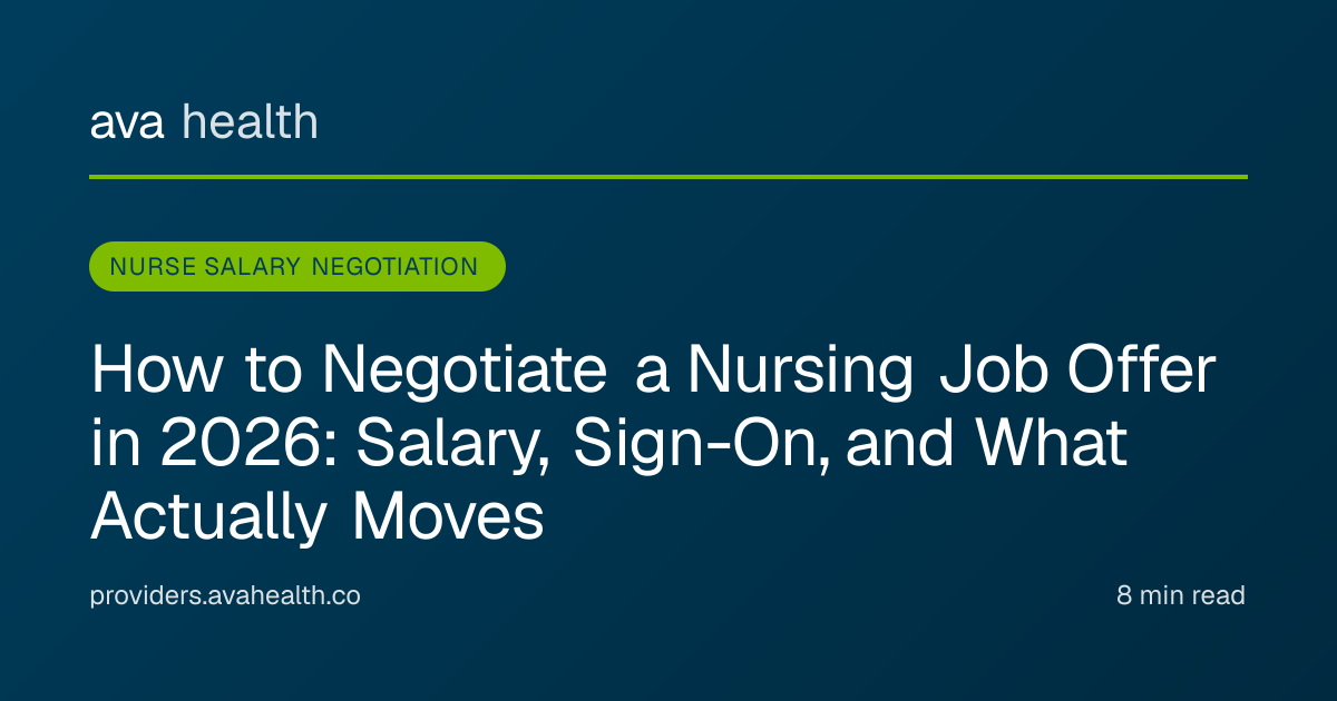 Ava Health · Nursing Job Offer Negotiation 2026: What to Ask For and How