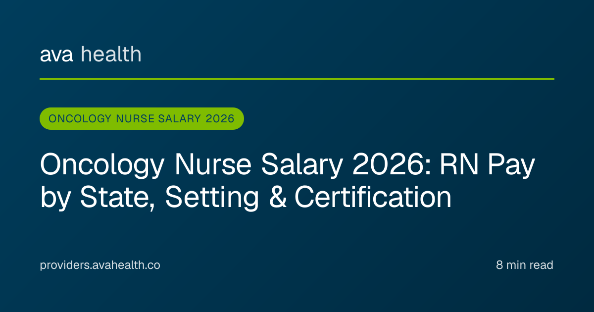 Ava Health · Oncology Nurse Salary 2026 | OCN RN Pay Guide
