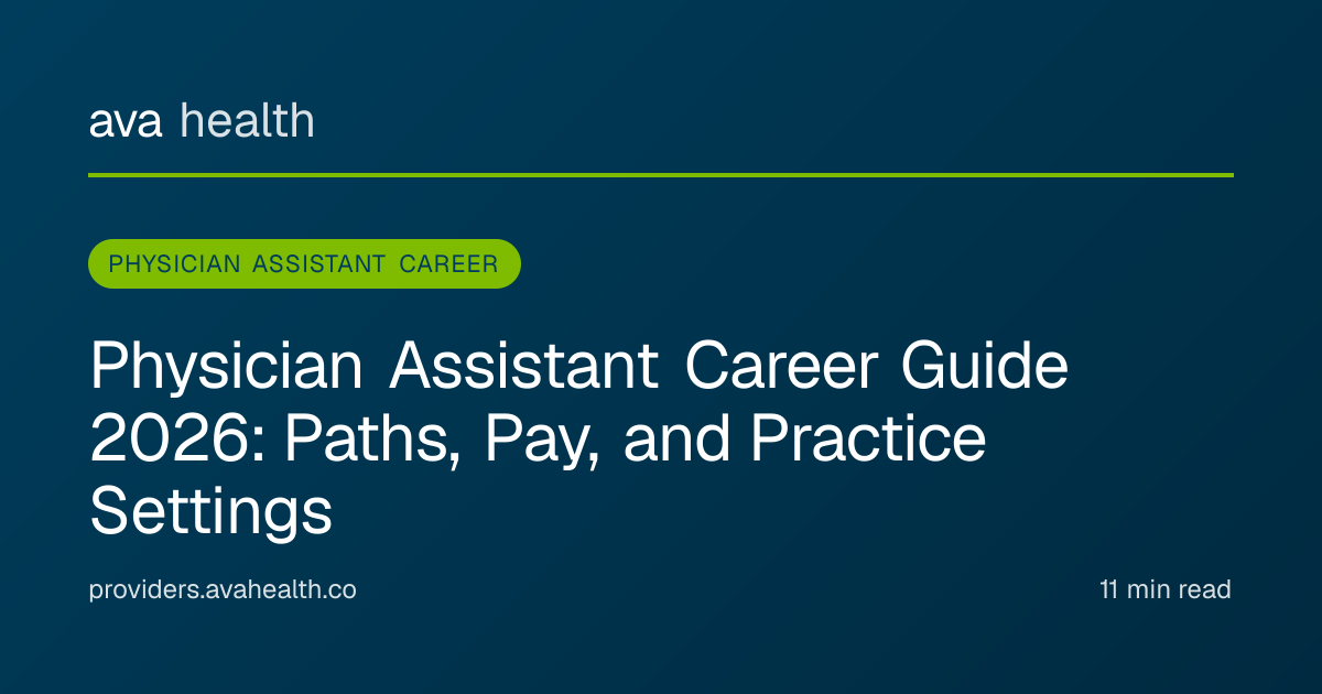 Ava Health · Physician Assistant Career Guide 2026 | PA Career Paths ...