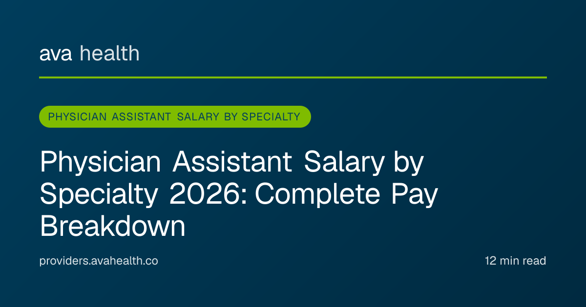 Ava Health · Physician Assistant Salary by Specialty 2026: Full PA Pay ...