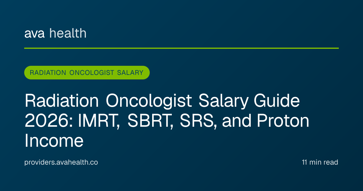 Ava Health · Radiation Oncologist Salary Guide 2026 | Ava Health