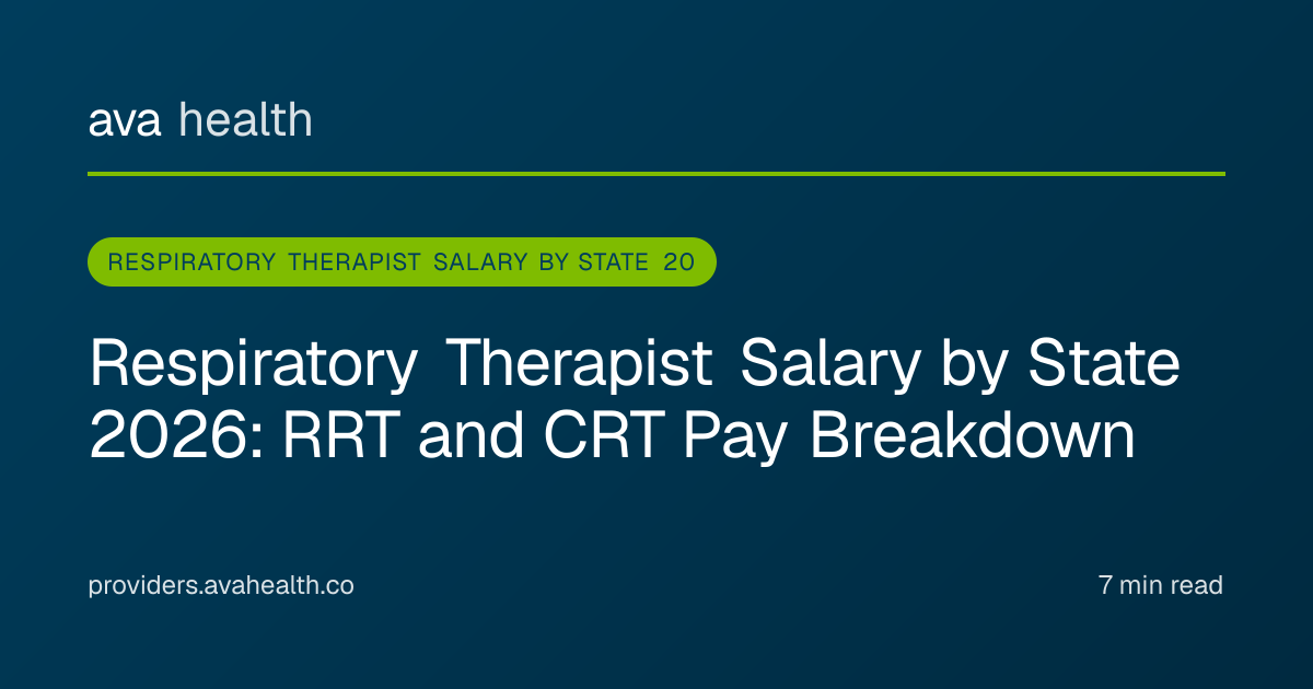 Ava Health · Respiratory Therapist Salary by State 2026 | RT Pay