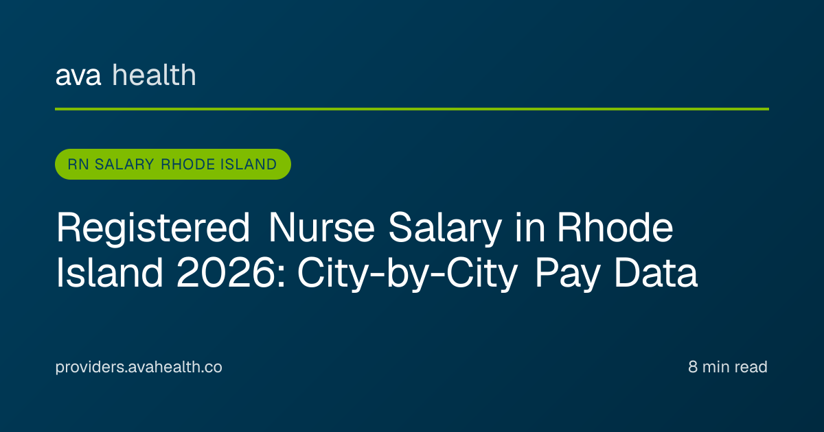 Ava Health · RN Salary Rhode Island 2026 | RI Nurse Pay by City